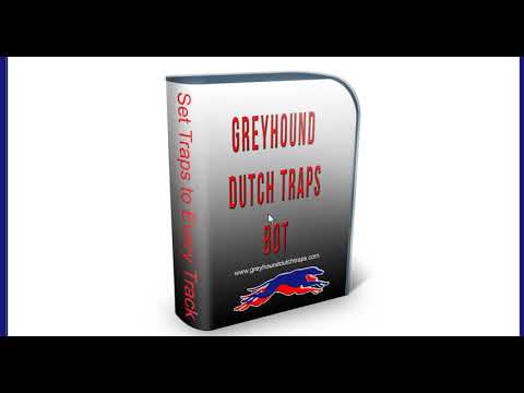 Nearly time sign up now Greyhound Dutch Traps bot - YouTube