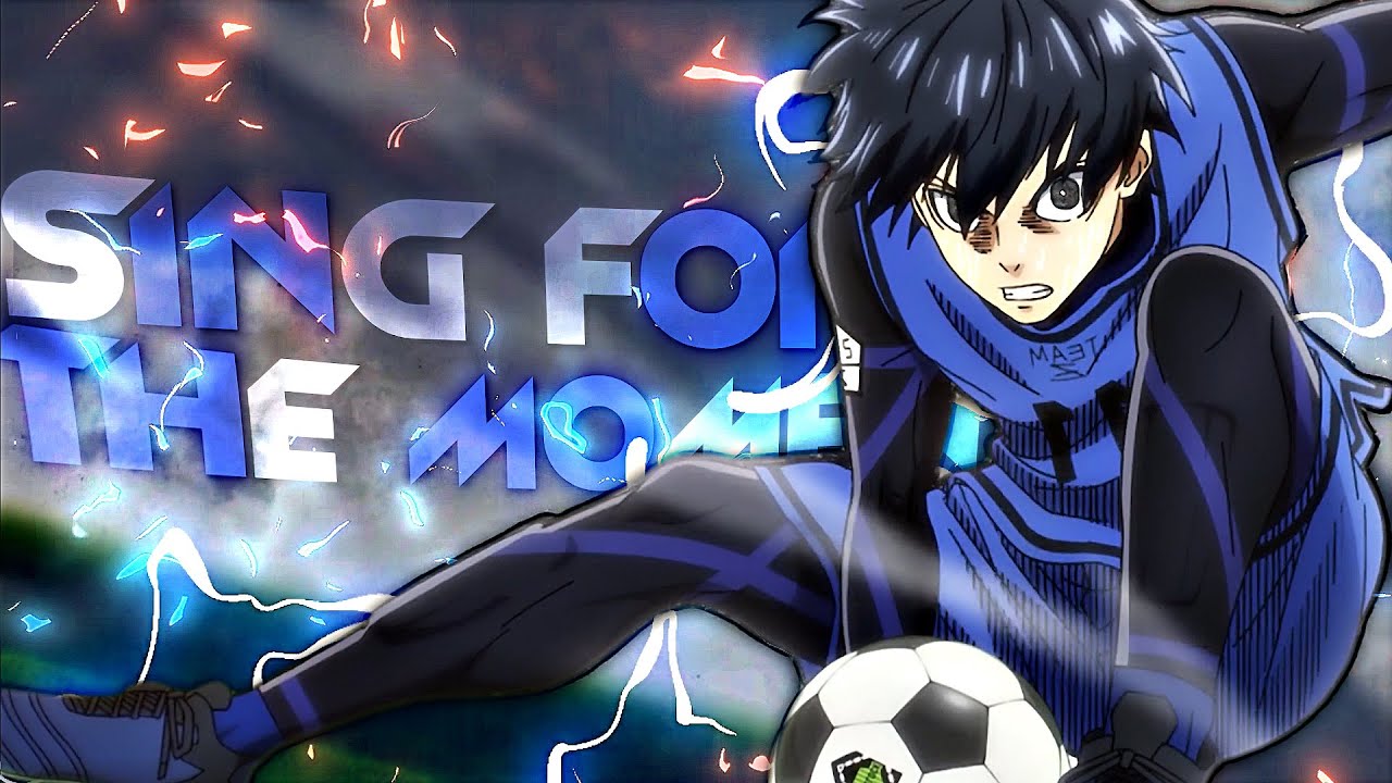 blue lock_sing for the moment[amv\edit] - YouTube
