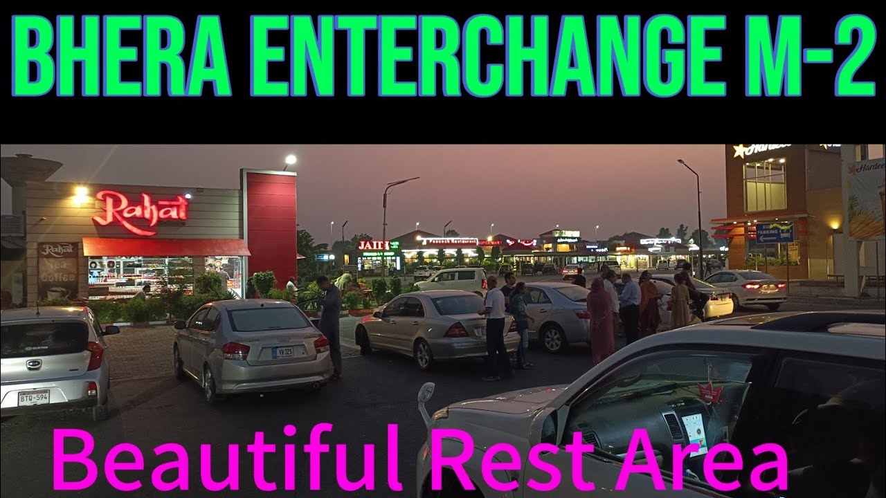 "Exploring Bhera Rest Area | Cleanest Stop on M-2 Motorway!" - YouTube