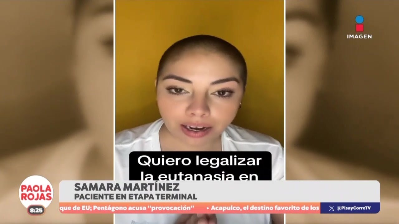 Ley Trasciende: lucha de Samara Martínez por la eutanasia | DPC con ...