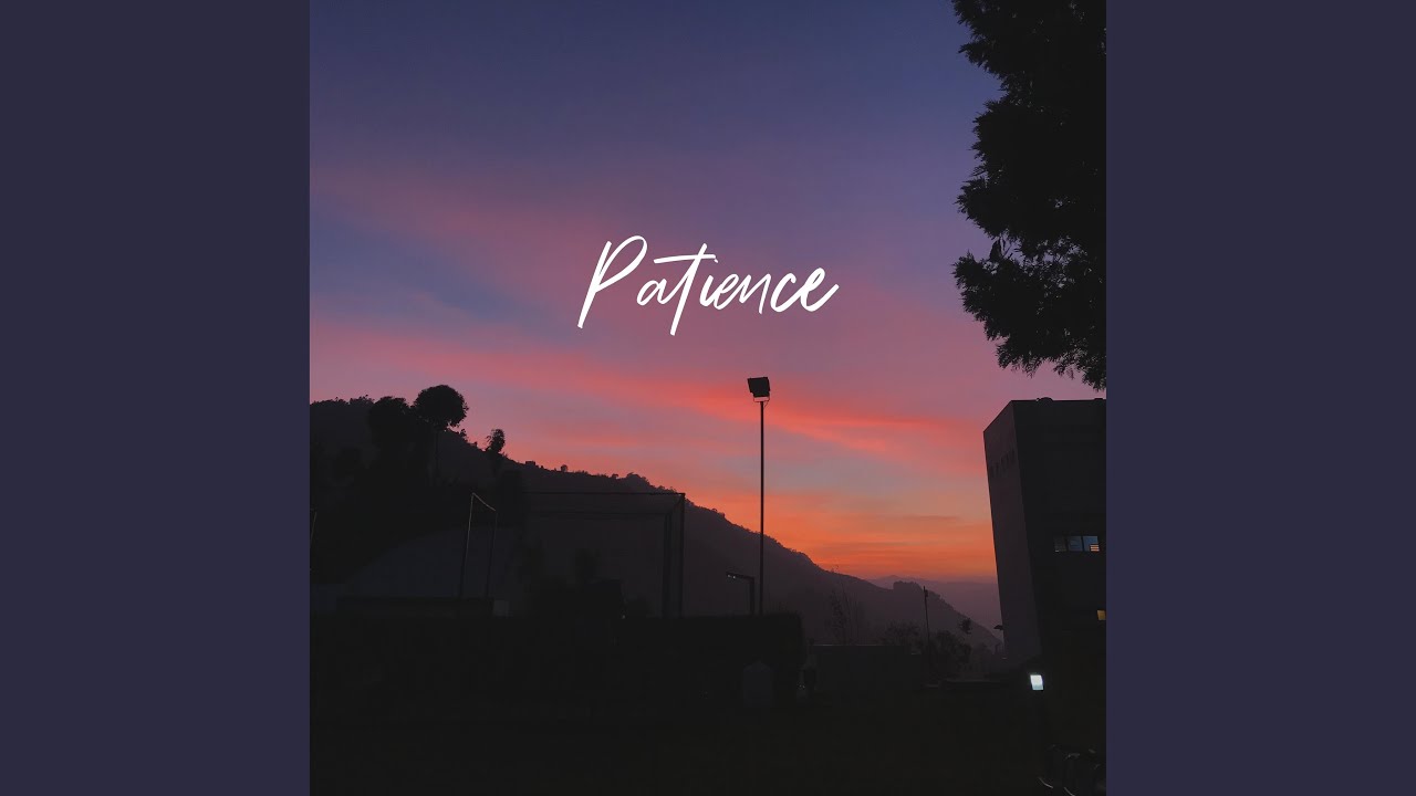 Patience - YouTube Music