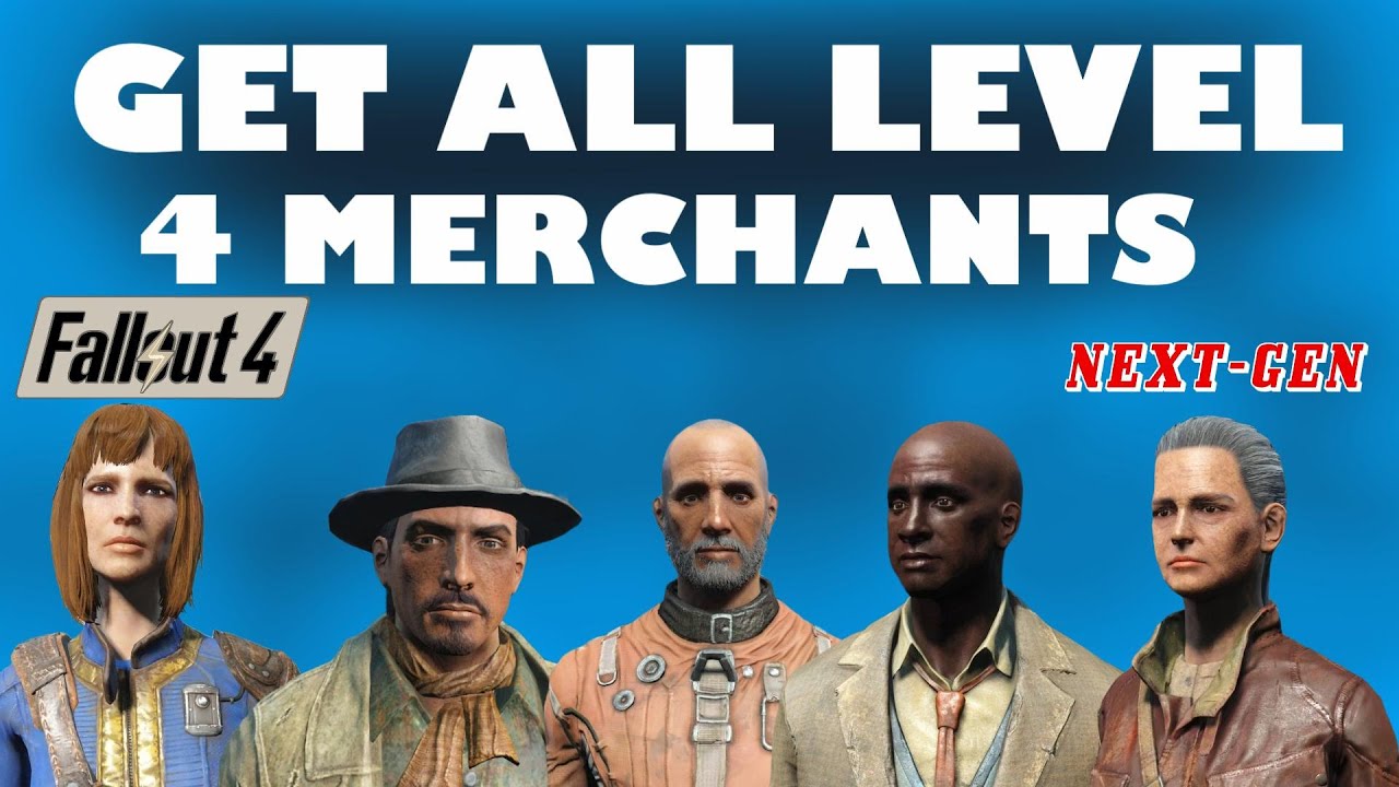 How to Get All Level 4 LEGENDARY Merchants - Fallout 4 - YouTube