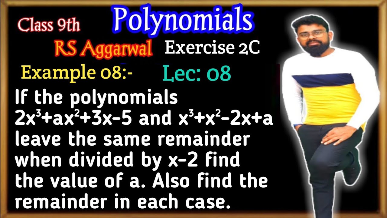 If The Polynomials 2x 3 ax 2 3x 5 And X 3 x 2 2x a Leave The Same if-the-polynomials-2x-3-ax-2-3x-5-and-x-3-x-2-2x-a-leave-the-same