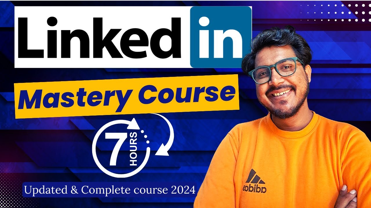Linkedin Marketing Complete Course 2024 | Complete Linkedin Course ...
