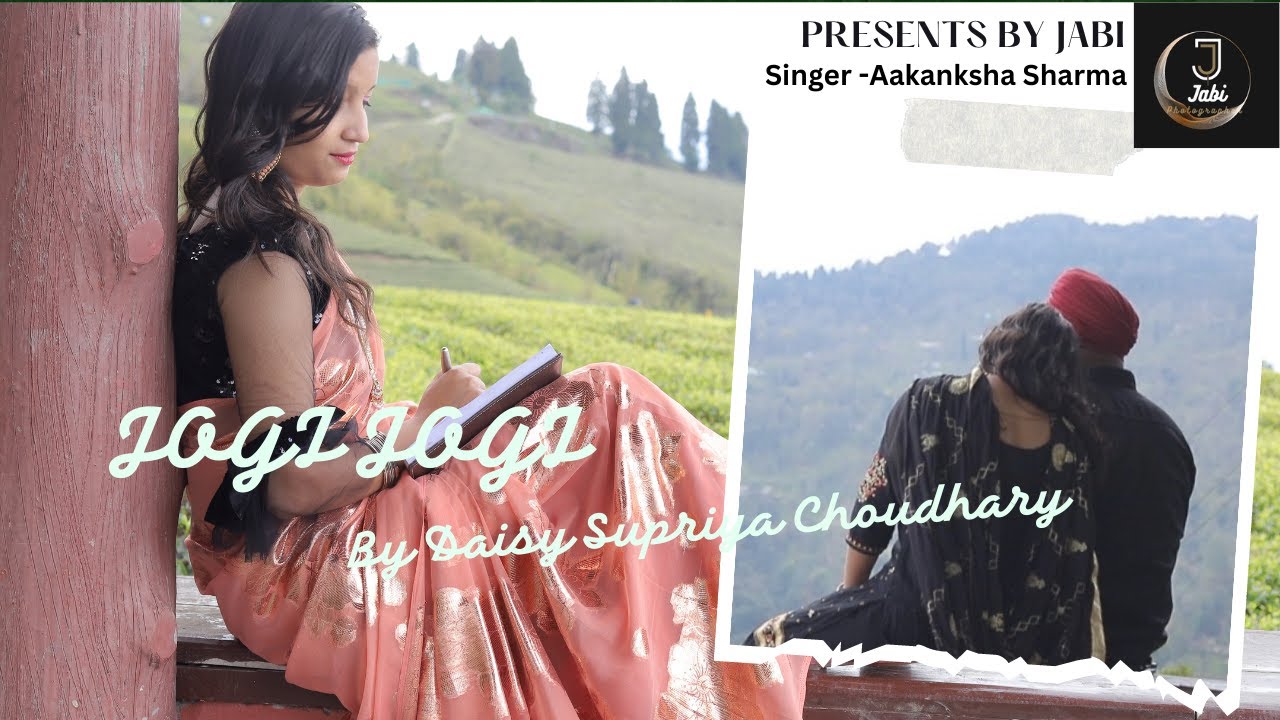 Jogi Jogi ||Singer Aakanksha Sharma || By Daisy Supriya Choudhary ...