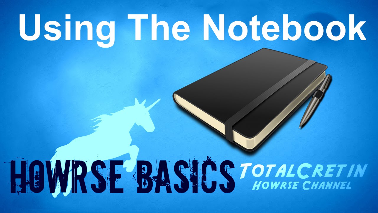 Using The Notebook - Howrse Basics - YouTube