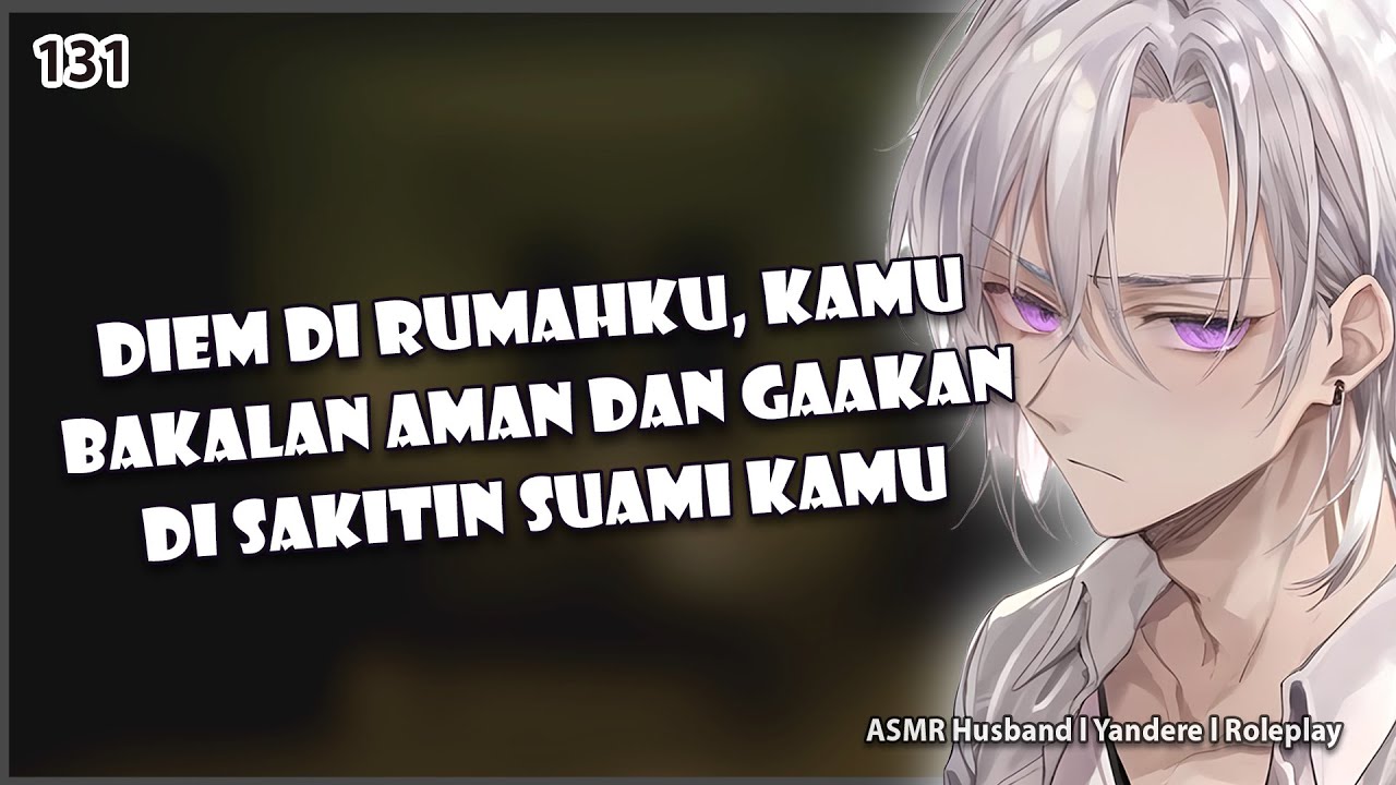 [ASMR HUSBAND] TETANGGAMU MEMBANTUMU KABUR DARI SUAMI GILA | COMFORT ...