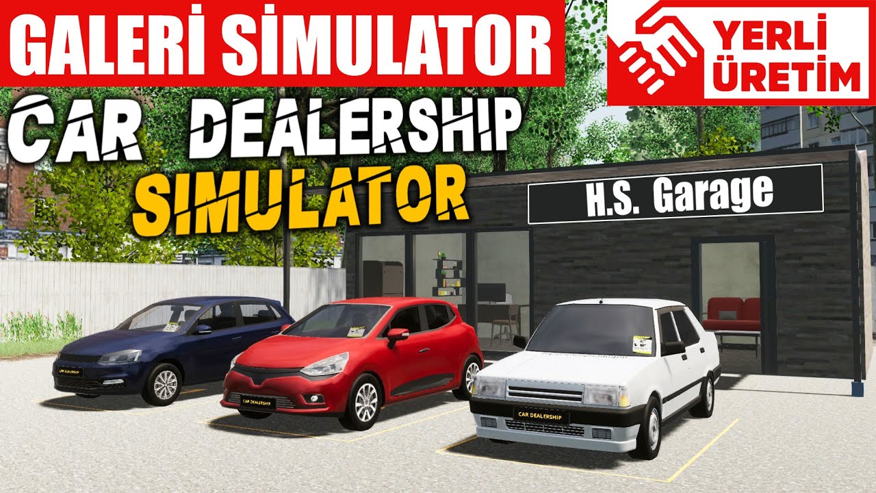 OTO GALERİ SİMULASYONU // YENİ TÜRK YAPIMI OYUN GELİYOR | CAR ...