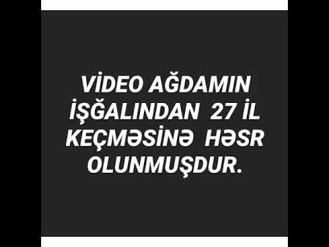 Ağdam rayonun işğalı 27 il
