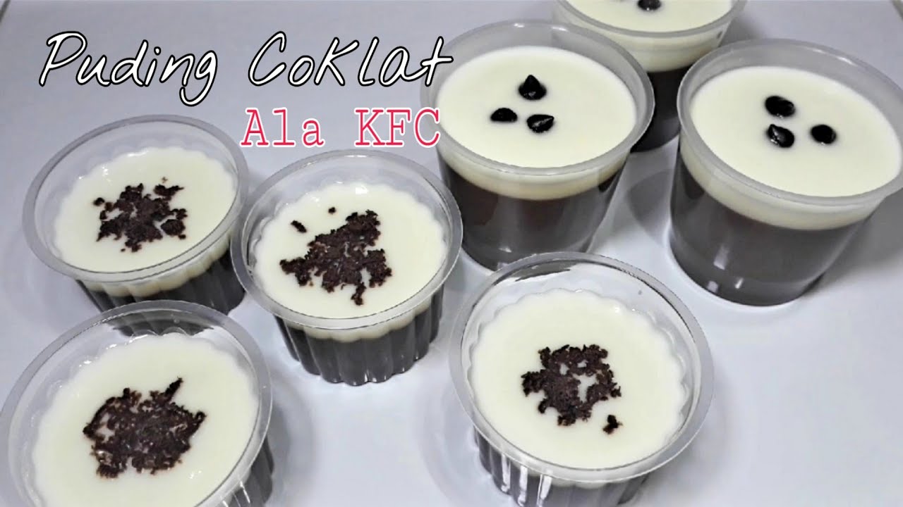 PUDING COKLAT ALA KFC YANG SUPER LEMBUT | Puding Coklat Vla - YouTube
