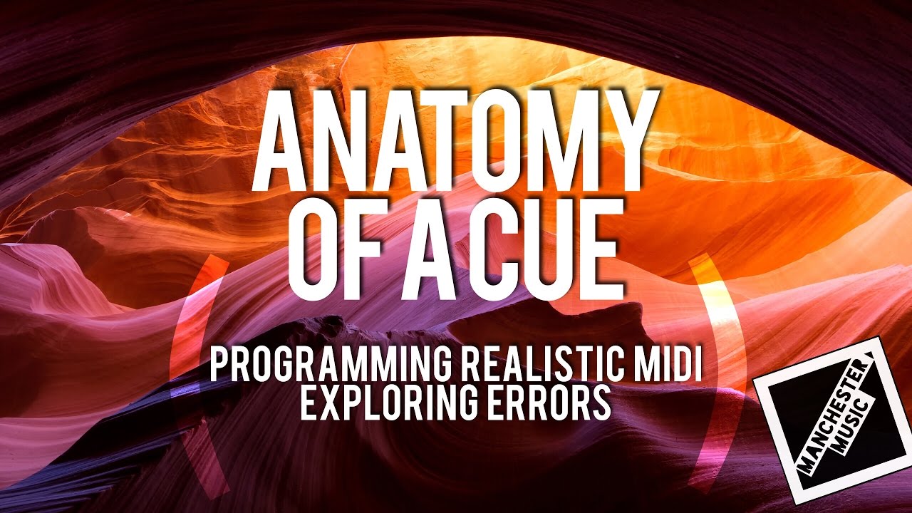 Anatomy of a Cue: Programming Realistic Midi, Exploring Errors - YouTube