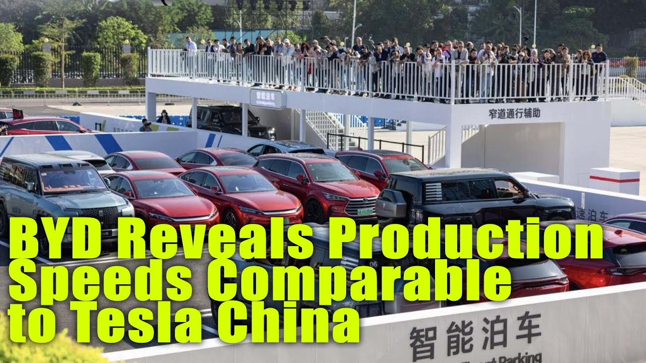 BYD Reveals Production Speeds Comparable to Tesla China - YouTube