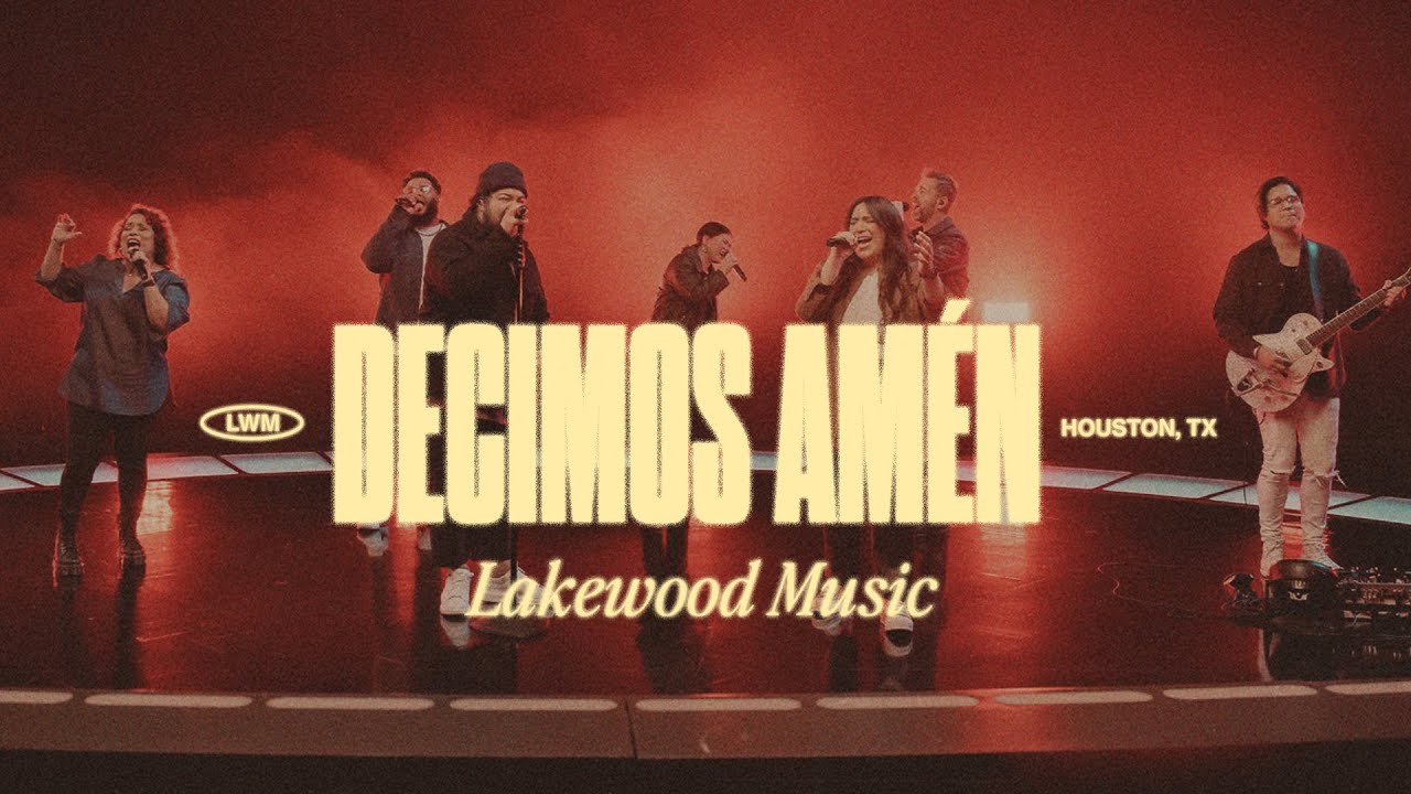 Decimos Amén | Lakewood Music Acordes - Chordify Decimos Amén | Lakewood Music Acordes - Chordify