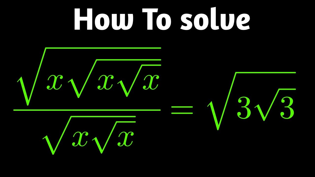 A Nice Radical Math Question | Math Olympiad | x=? - YouTube