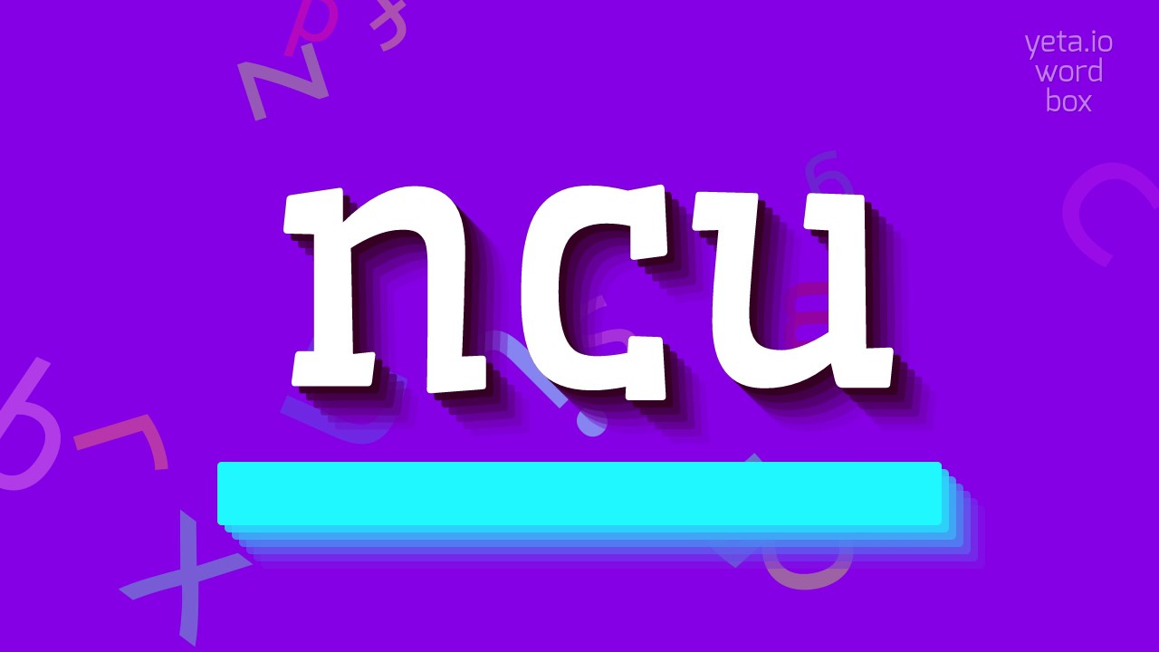 How to say "ncu"! (High Quality Voices) - YouTube