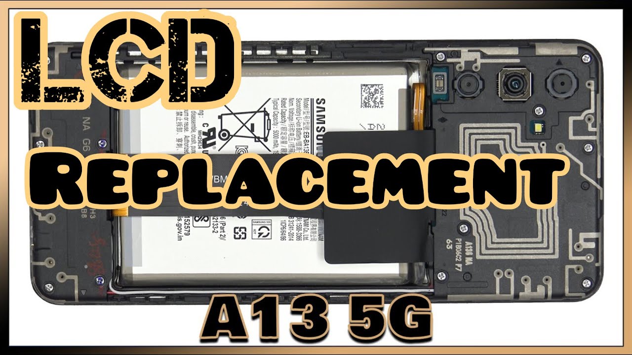 Samsung Galaxy A13 5G Lcd Replacment | M13 | F13 - YouTube