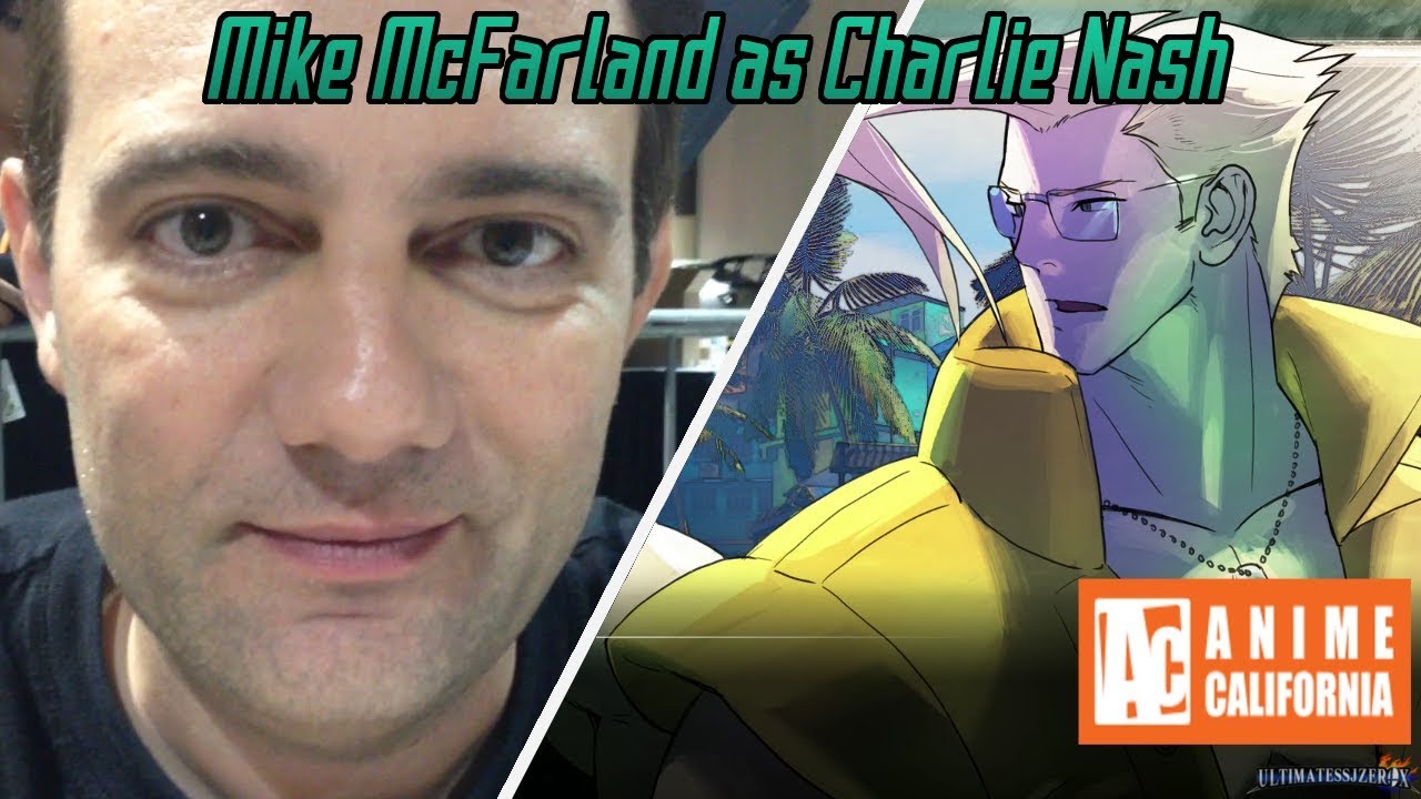 Anime California - Mike McFarland as Charlie Nash (SFV) - YouTube
