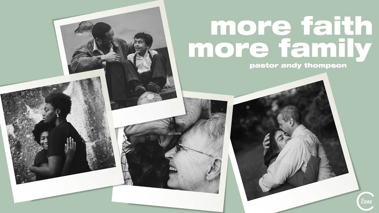 PASTOR ANDY THOMPSON || MORE FAITH MORE FAMILY - YouTube