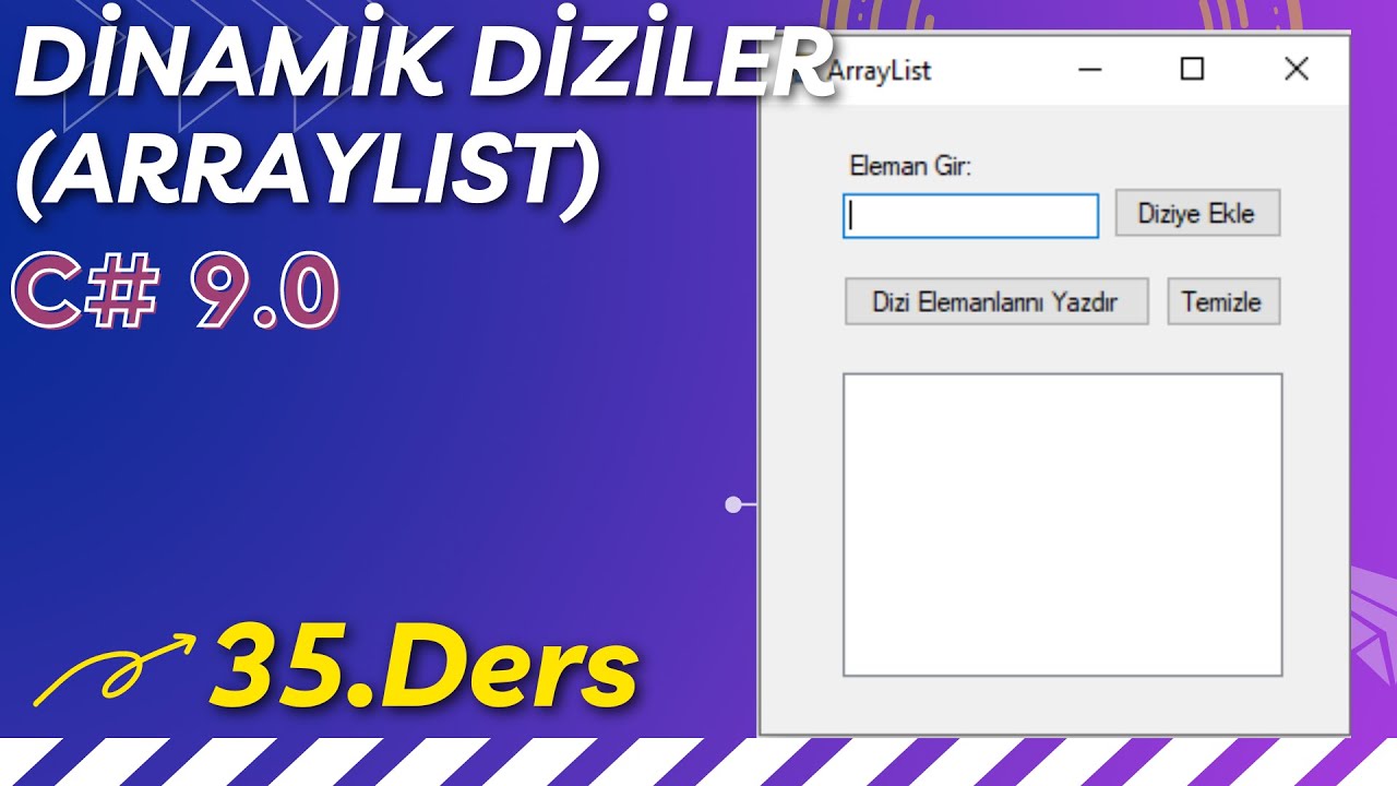 Uygulamalarla C# - 35.Ders: Dinamik Dizi Oluşturma(ArrayList) - YouTube