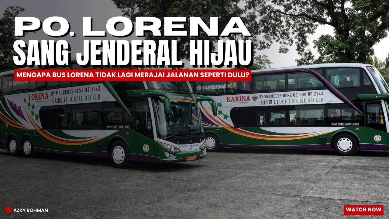 Bagaimana Legenda Bus Yang Perlahan Mulai Meredup | PO Bus Lorena - YouTube
