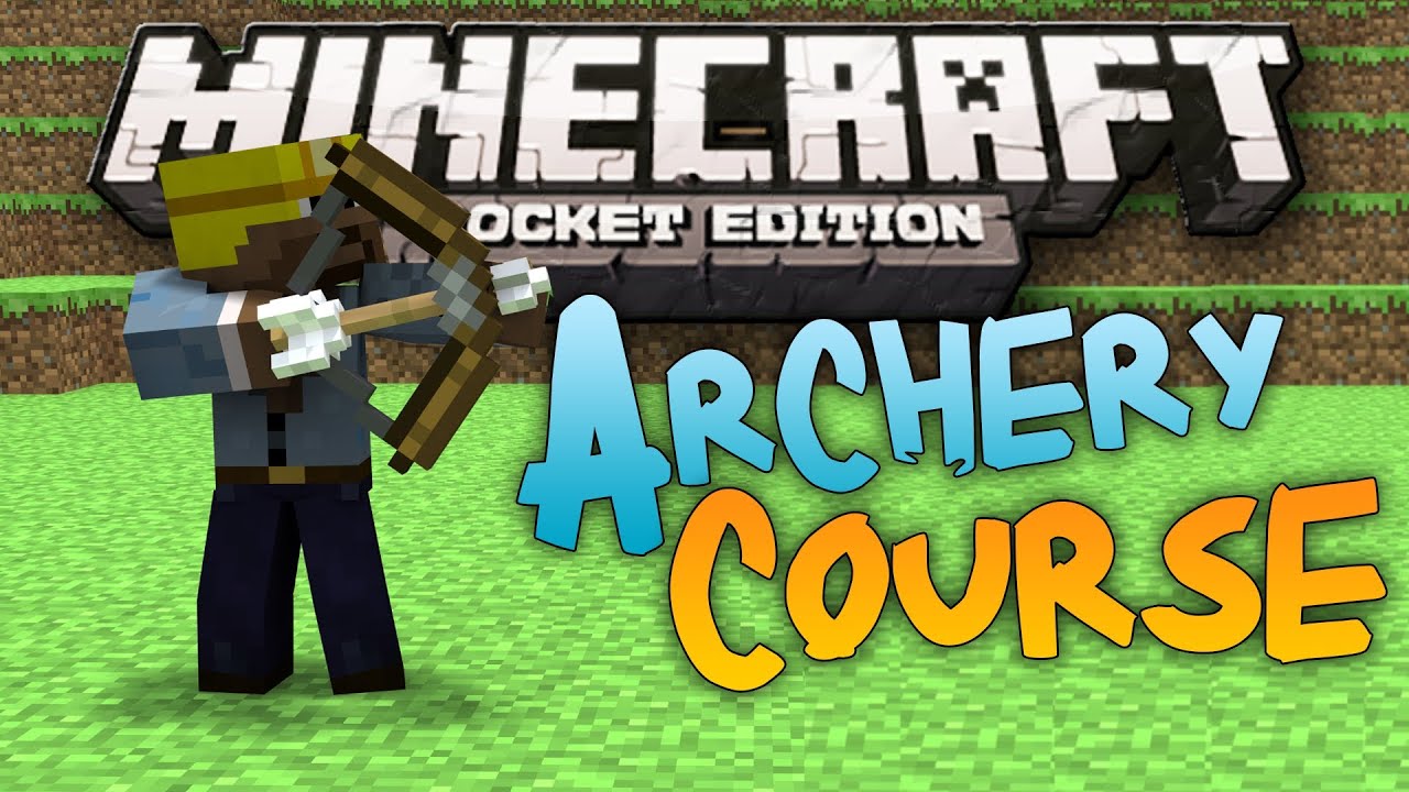 INSANE Archery Course - Awesome Custom Map - Minecraft Pocket Edition - YouTube