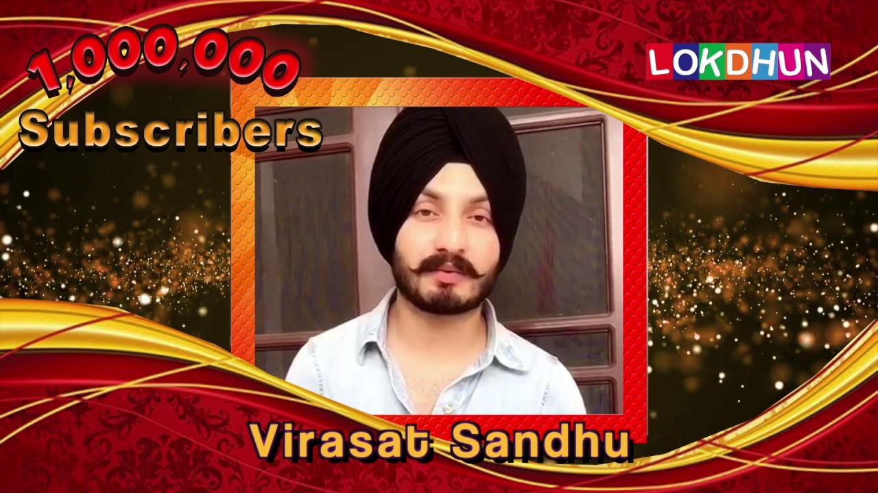 VIRASAT SANDHU wishes Lokdhun Punjabi on 1 Million Subscribers - YouTube