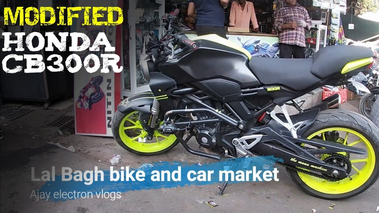 Modified Honda CB300R | Lal Bagh bike and car modification market ...