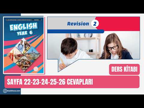 6. Sınıf İngilizce Ders Kitabı Sayfa 22-23-24-25-26 Cevapları | 2026-2027 | Revision 2