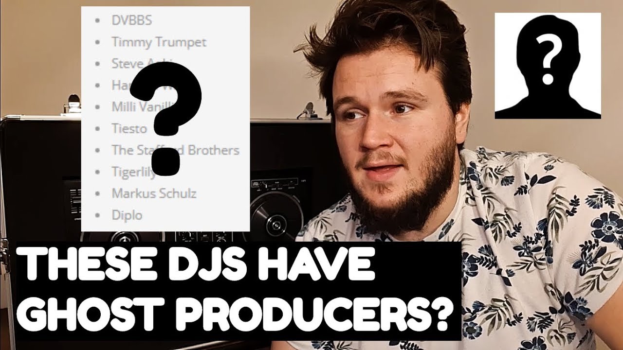 You Won't Believe This List of DJs Who Have Ghost Producers! - YouTube