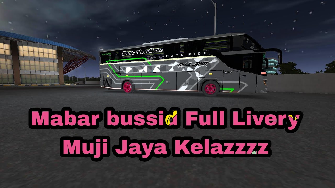 Live Mabar Bussid Full Livery Muji Jaya🥶🥶 - YouTube