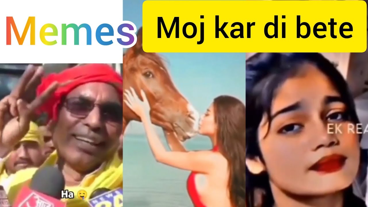 || Moj kar Di || Maja Aa Gaya || Hot Girl Memes || Ep.3 || Indian memes ...