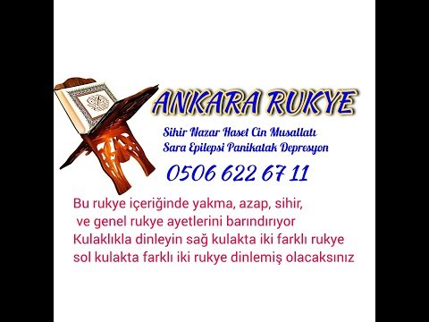 ETKİLİ RUKYE SERİSİ 1(sihir yakma azap ve genel rukye ayetleri)