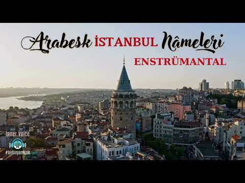 #ARABESK İSTANBUL NAMELERİ - RUHUNUZA İŞLEYECEK MÜTHİŞ NAMELER