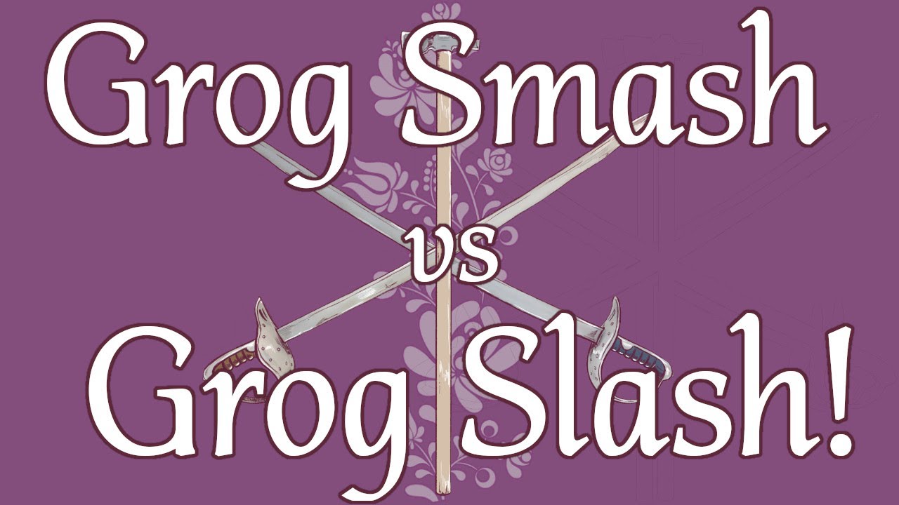 An unhinged rant: Grog Smash vs Grog Slash - YouTube
