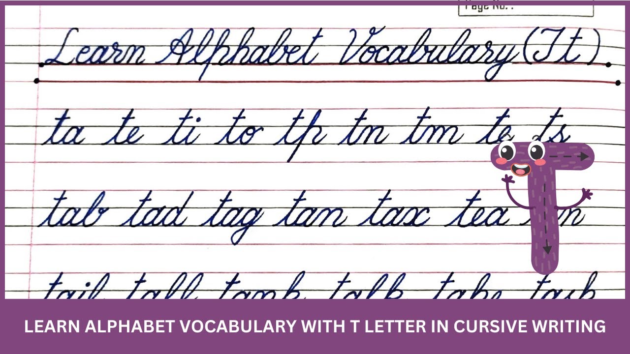 t letter words in cursive writing | learn alphabet vocabulary | cursive ...
