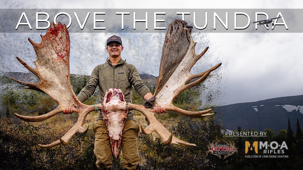 ABOVE THE TUNDRA | Alaska Yukon Moose Hunt - MOA Rifles - Long Range ...
