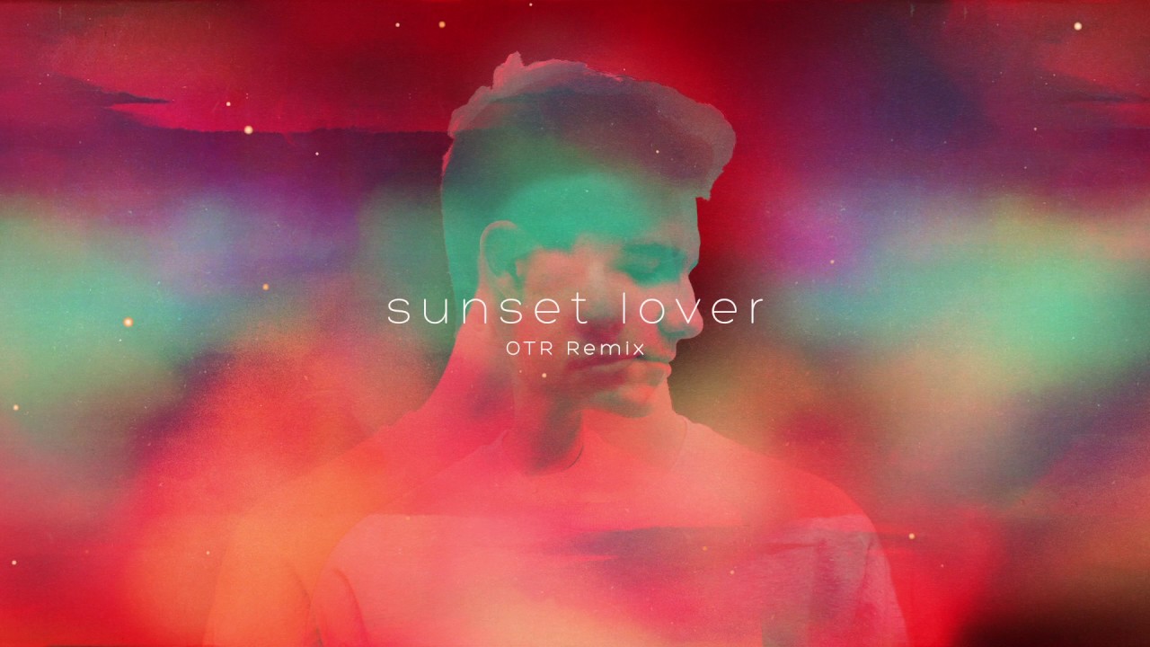 Petit Biscuit - Sunset Lover (OTR Remix) - YouTube Music