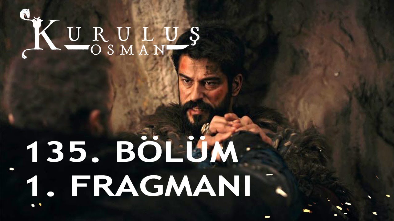 Kuruluş Osman 135. Bölüm Fragmanı - YouTube