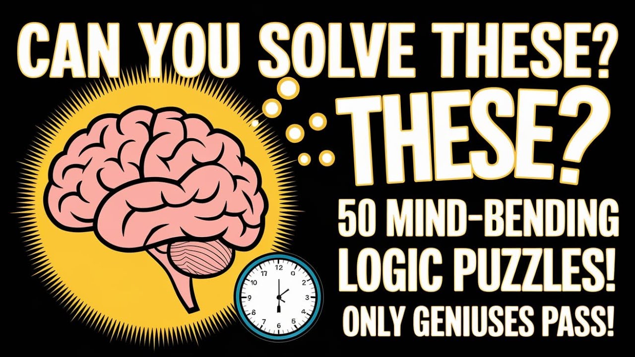 "50 Brain-Busting Logic Quiz Questions - Can You Solve Them All?" - YouTube