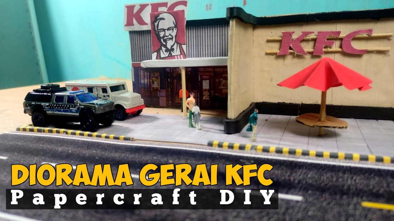 Membuat Diorama Miniatur Gerai KFC Dari Kardus || DIY Kreasi Papercraft ...