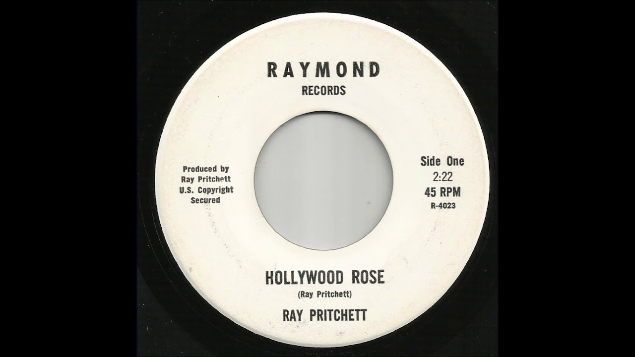 Ray Pritchett - Hollywood Rose - YouTube