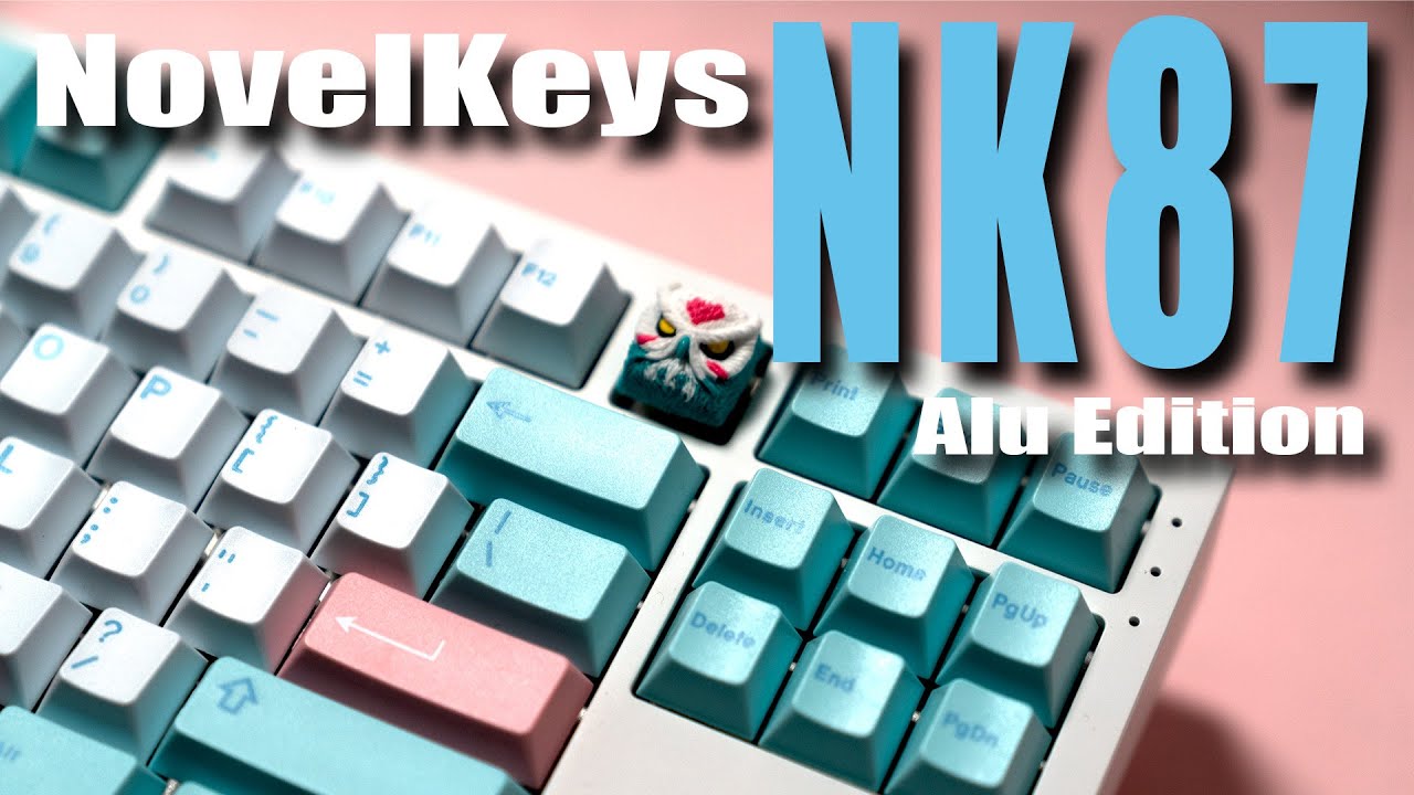 NovelKeys NK87 Aluminum Edition (build stream 2021) - YouTube