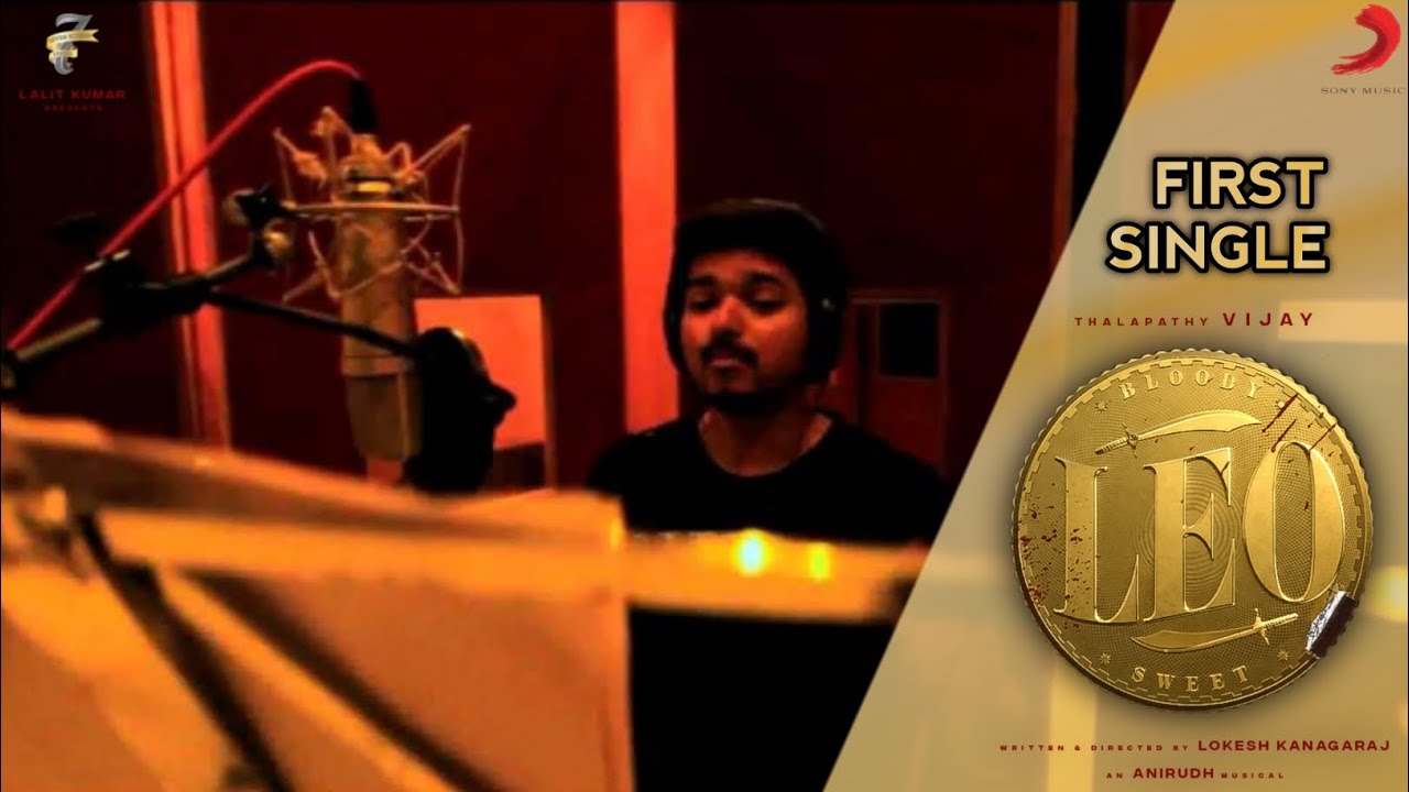 LEO First Single Song Update 🔥| Thalapathy Vijay | Anirudh | Lokesh ...