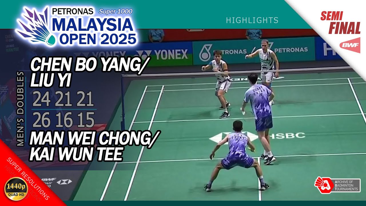 Chen Bo Yang / Liu Yi vs Man Wei Chong / Kai Wun Tee | Malaysia Open ...
