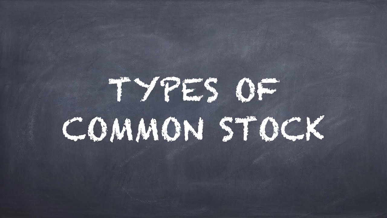 Types of Common Stock【Dr. Deric】 - YouTube
