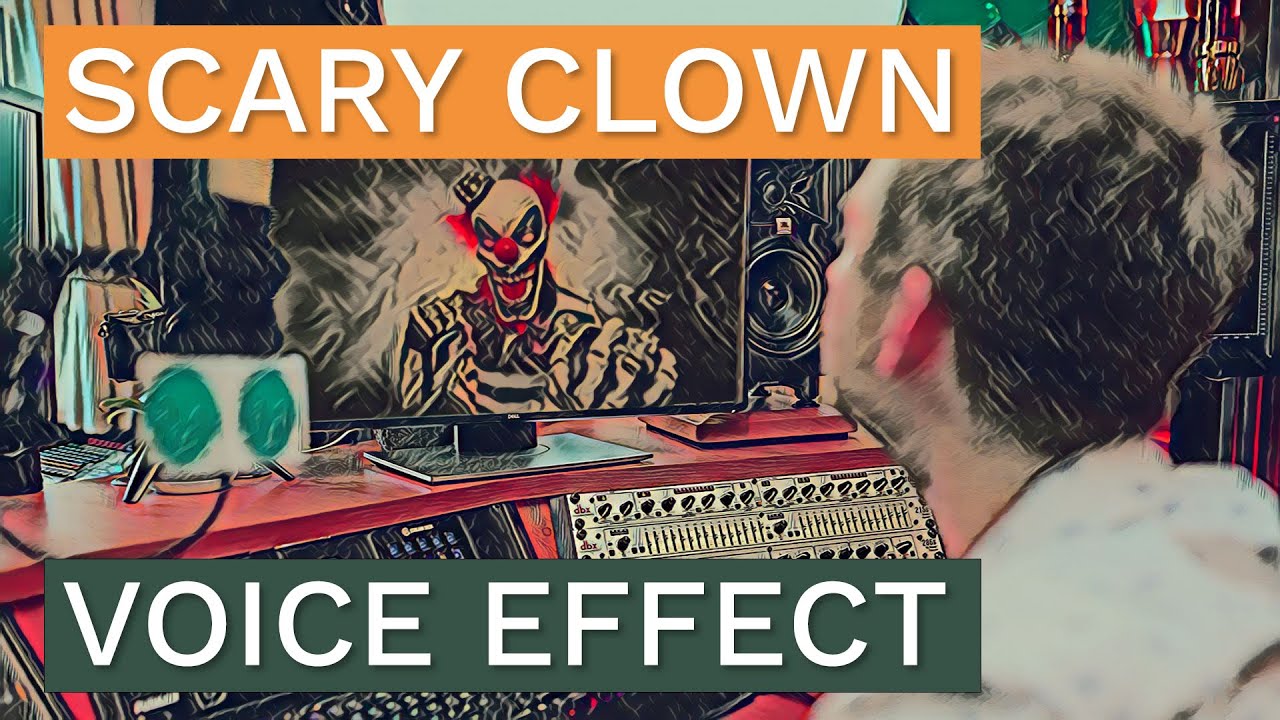 How to Make a Scary Clown Voice Effect - YouTube