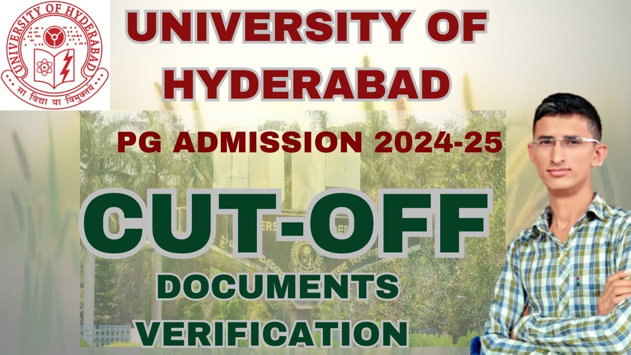 HCU PG CUT-OFF 2024 || HCU PG COUNSELLING & DOCUMENTS VERIFICATION ...