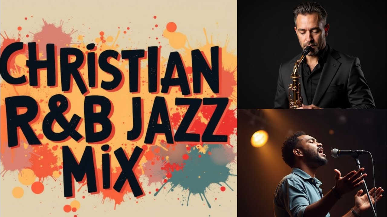 Relaxing Christian R&B Jazz | Soulful Gospel Spiritual Jazz Mix - YouTube