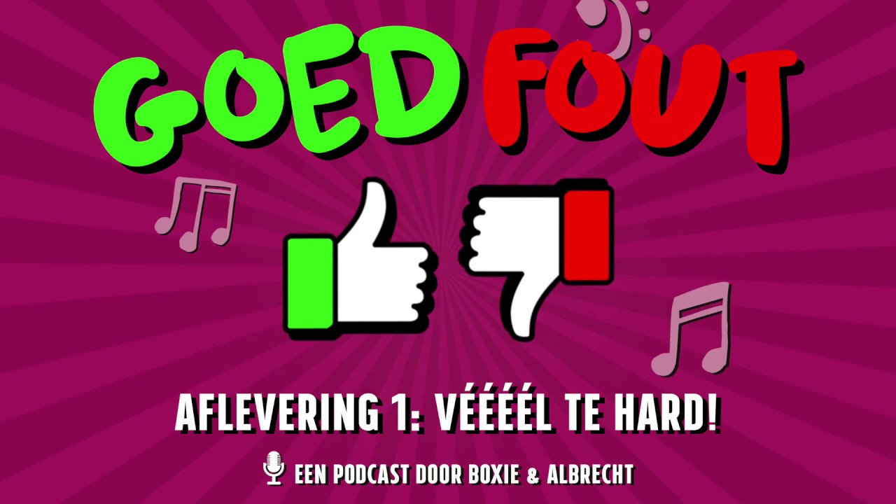 Goed Fout S1E01: Véééél te hard! - YouTube