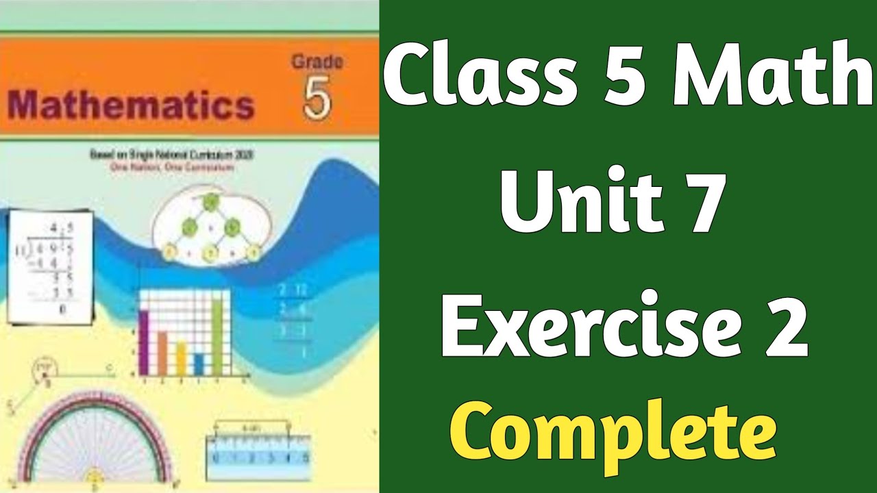 Class 5 Math Unit 7 Exercise 2 Complete |Class 5 Math Chapter 7 ...